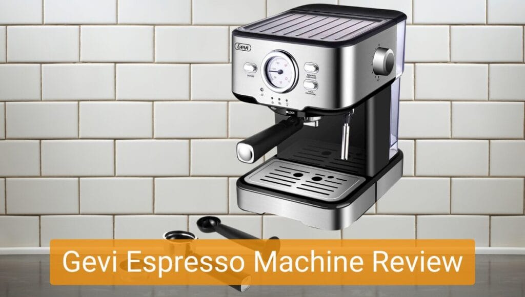 Gevi Espresso Machine Review: Compact Super-Automatic